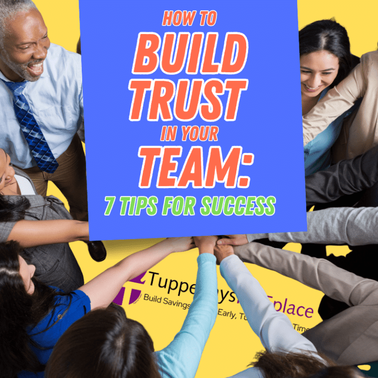 How to Build Trust in Your Team: 7 Proven Tips for Success ...
