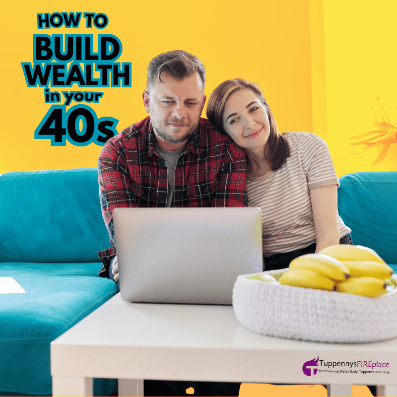 How to Build Wealth in Your 40s: 11 Effective Strategies for Success ...